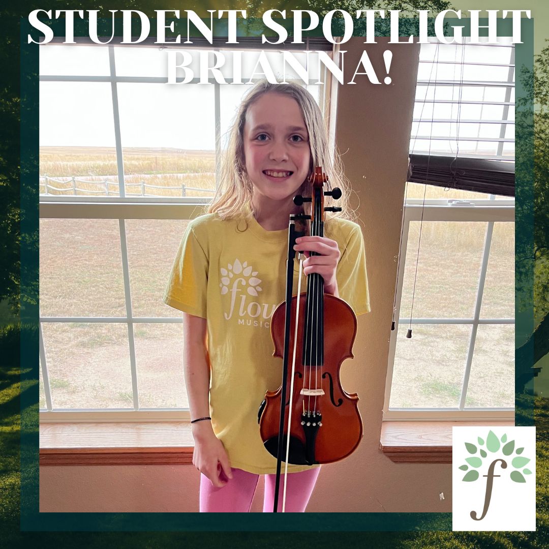 STUDENT SPOTLIGHT - BRIANNA M. - Flourish Music Academy